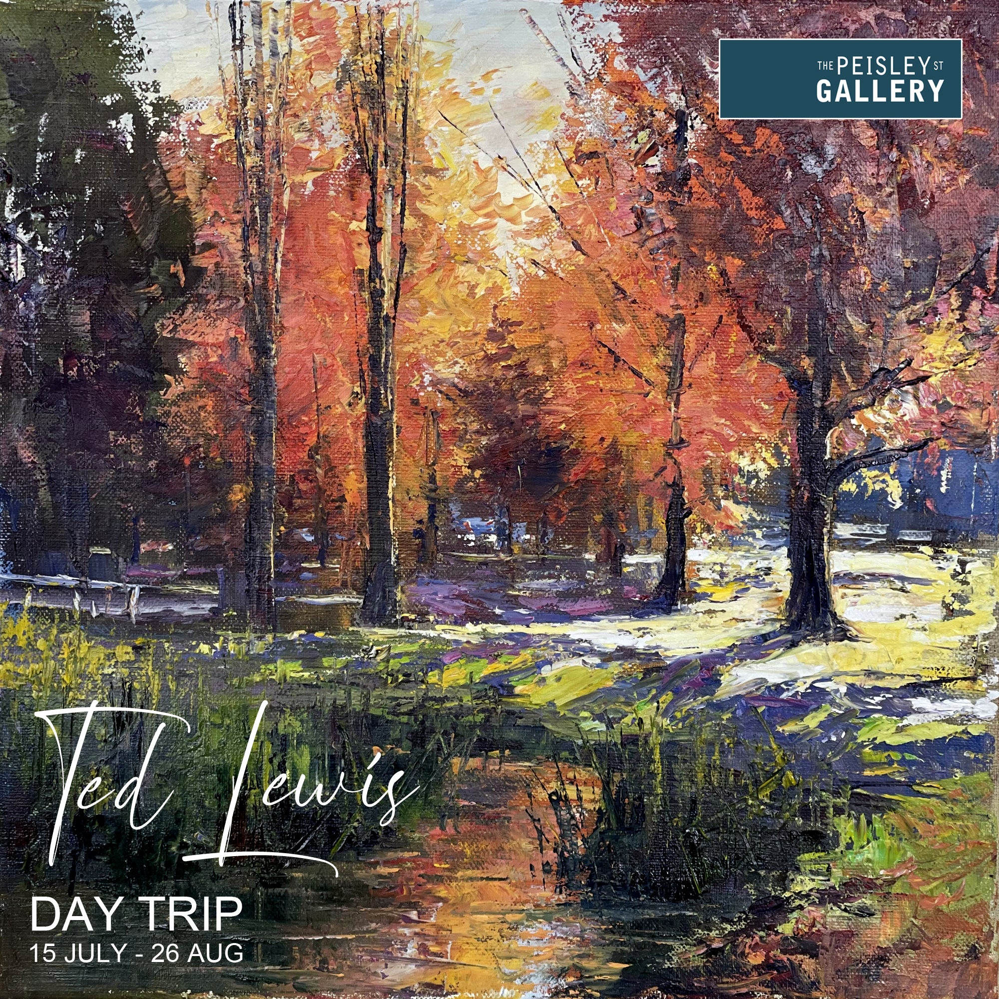Ted Lewis DAY TRIP – The Peisley Street Gallery